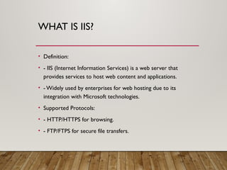 IIS_Presentation.pptxlllllllllllllllllllllllllllllllllllllllllllllll | PPTX | Web Hosting | Internet