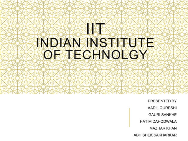 Indian Institute of Technology | PPTX | Education