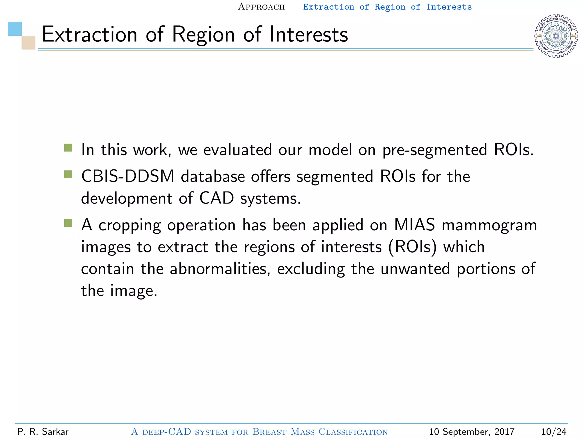 Classification Of Breast Masses Using Convolutional Neural Network As