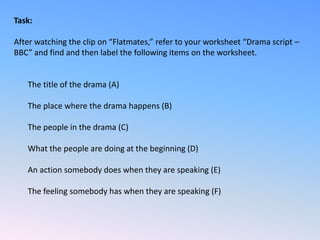 Iit ai1 components of a drama script | PPT