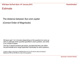 IITB sci tech 2013 finals Guesstimates | PPT