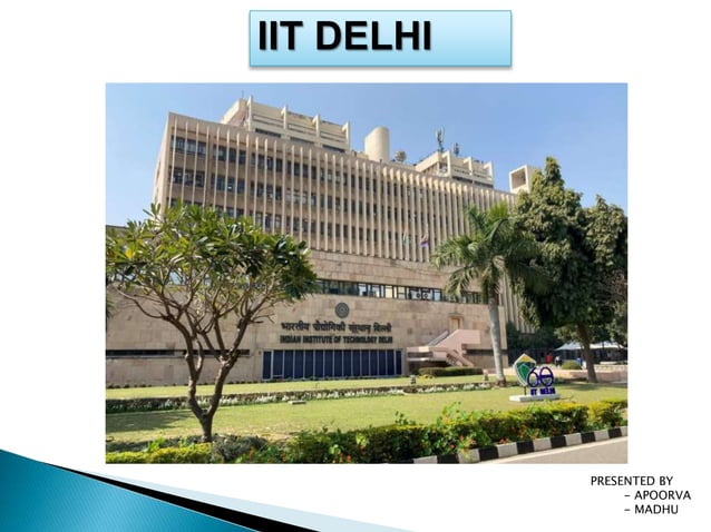 IIT DELHI.pptx................................... | PPTX