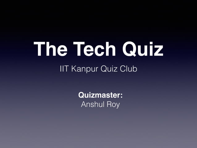 The Tech Quiz | PDF