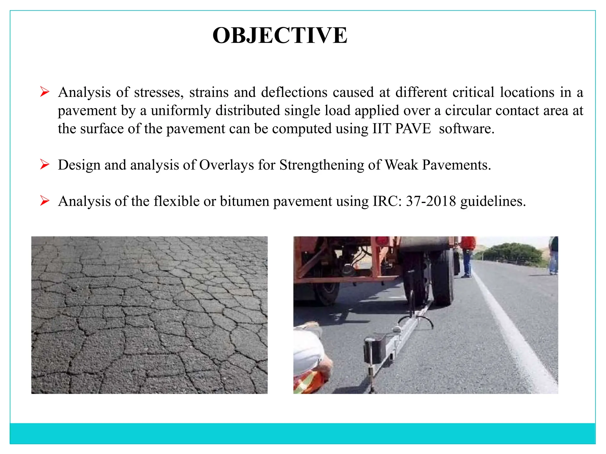 Analysis of Flexible Pavement Using IIT PAVE software | PPTX