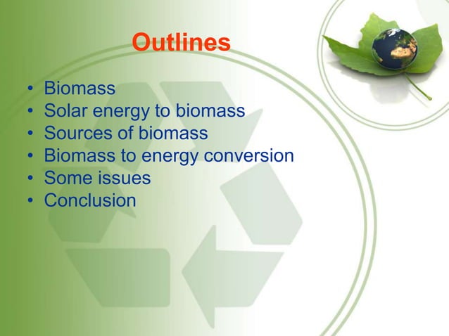 BIOMASS: SOURCE OF BIOENERGY | PPT