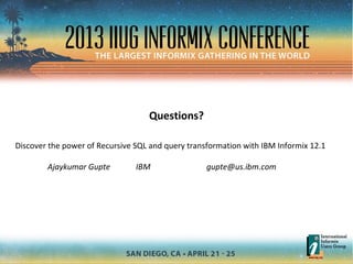 Discover the power of Recursive SQL and query transformation with Informix database | PDF ...