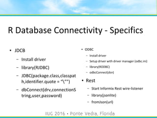 IIUG 2016 Gathering Informix data into R | ODP