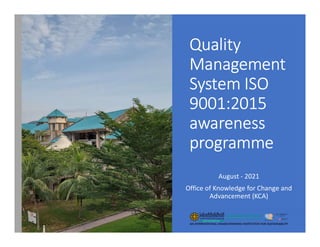 IIUM QMS ISO 9001 2015 Awareness Programme August 2021.pdf