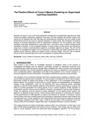 The Positive Effects of Fuzzy C-Means Clustering on Supervised Learning Classifiers | PDF