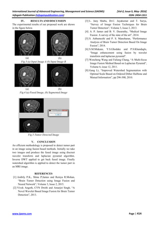 Brain Image Fusion using DWT and Laplacian Pyramid Approach and Tumor Detection using Watershed ...