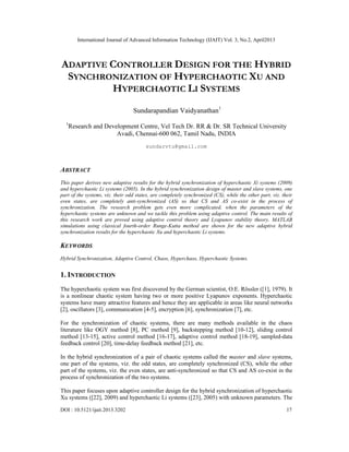 ADAPTIVE CONTROLLER DESIGN FOR THE HYBRID SYNCHRONIZATION OF HYPERCHAOTIC XU AND HYPERCHAOTIC LI ...