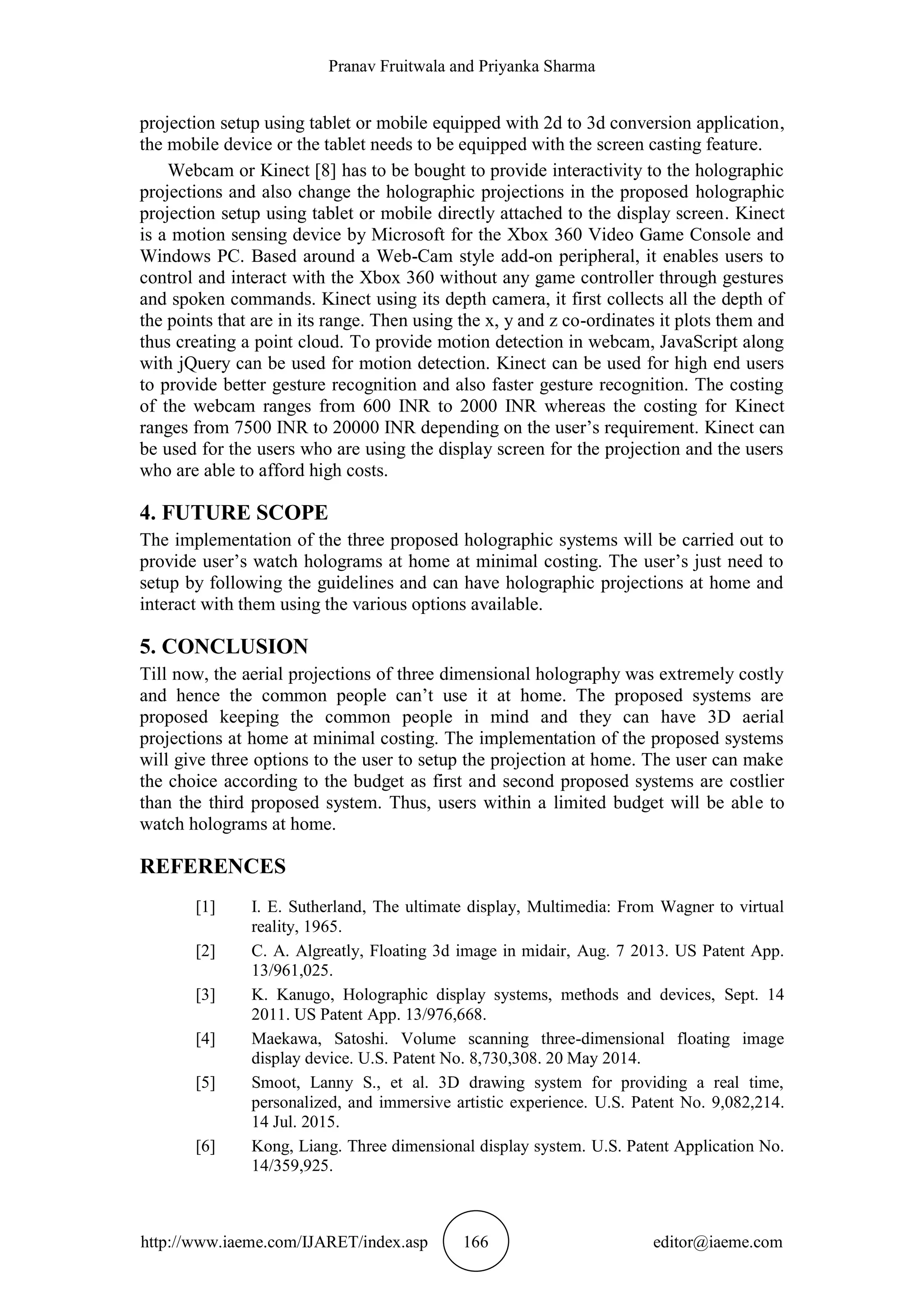 PROPOSED SYSTEM FOR MID-AIR HOLOGRAPHY PROJECTION USING CONVERSION OF ...