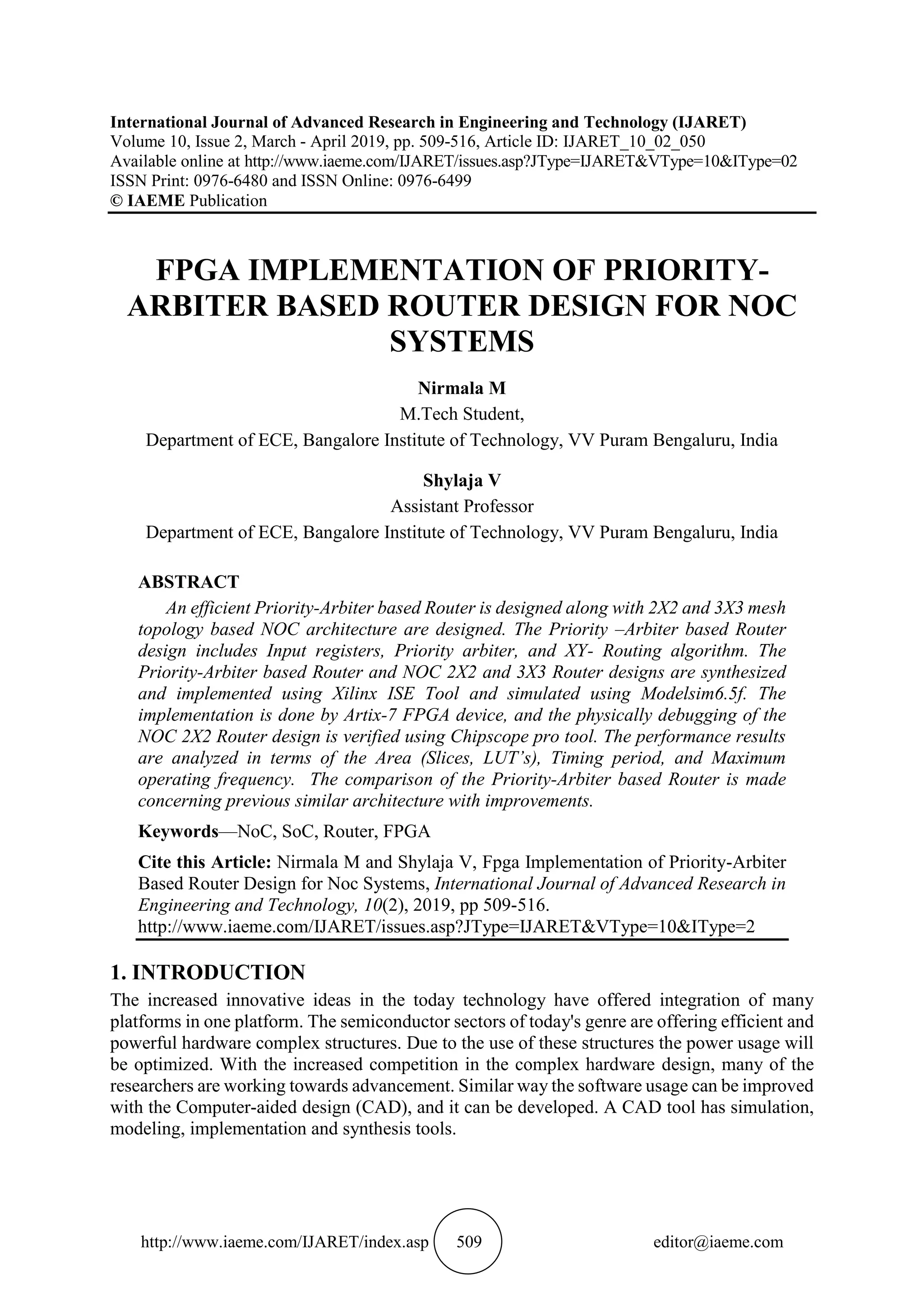FPGA IMPLEMENTATION OF PRIORITYARBITER BASED ROUTER DESIGN FOR NOC SYSTEMS | PDF