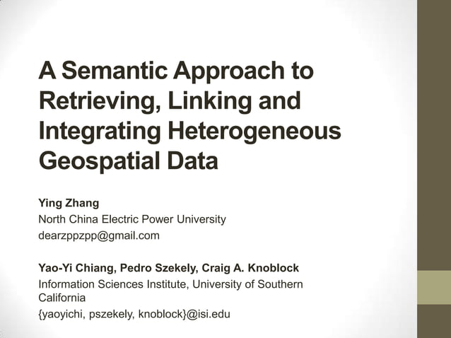 A Semantic Approach to Retrieving, Linking, and Integrating ...