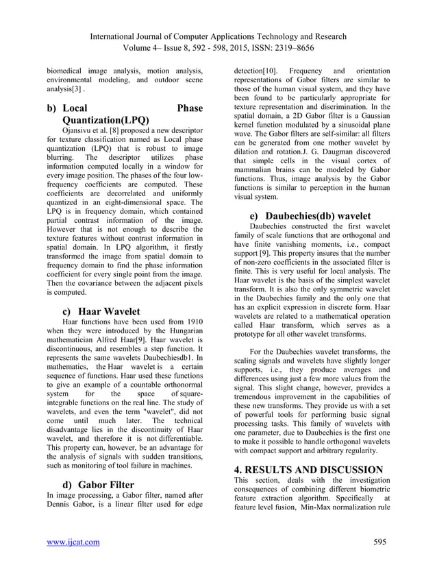 Evaluation Of Iris Recognition System On Multiple Feature Extraction