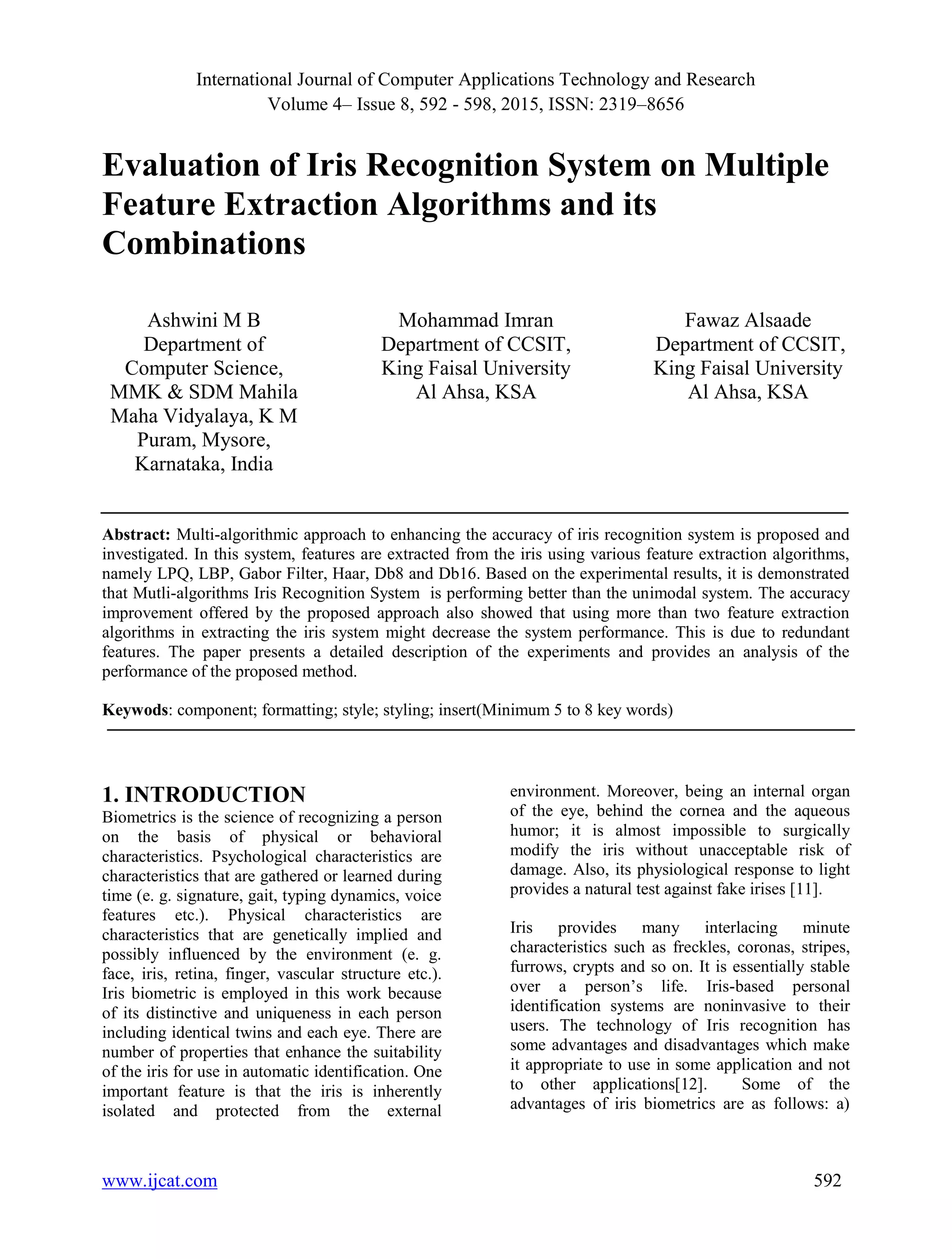 Evaluation Of Iris Recognition System On Multiple Feature Extraction Algorithms And Its