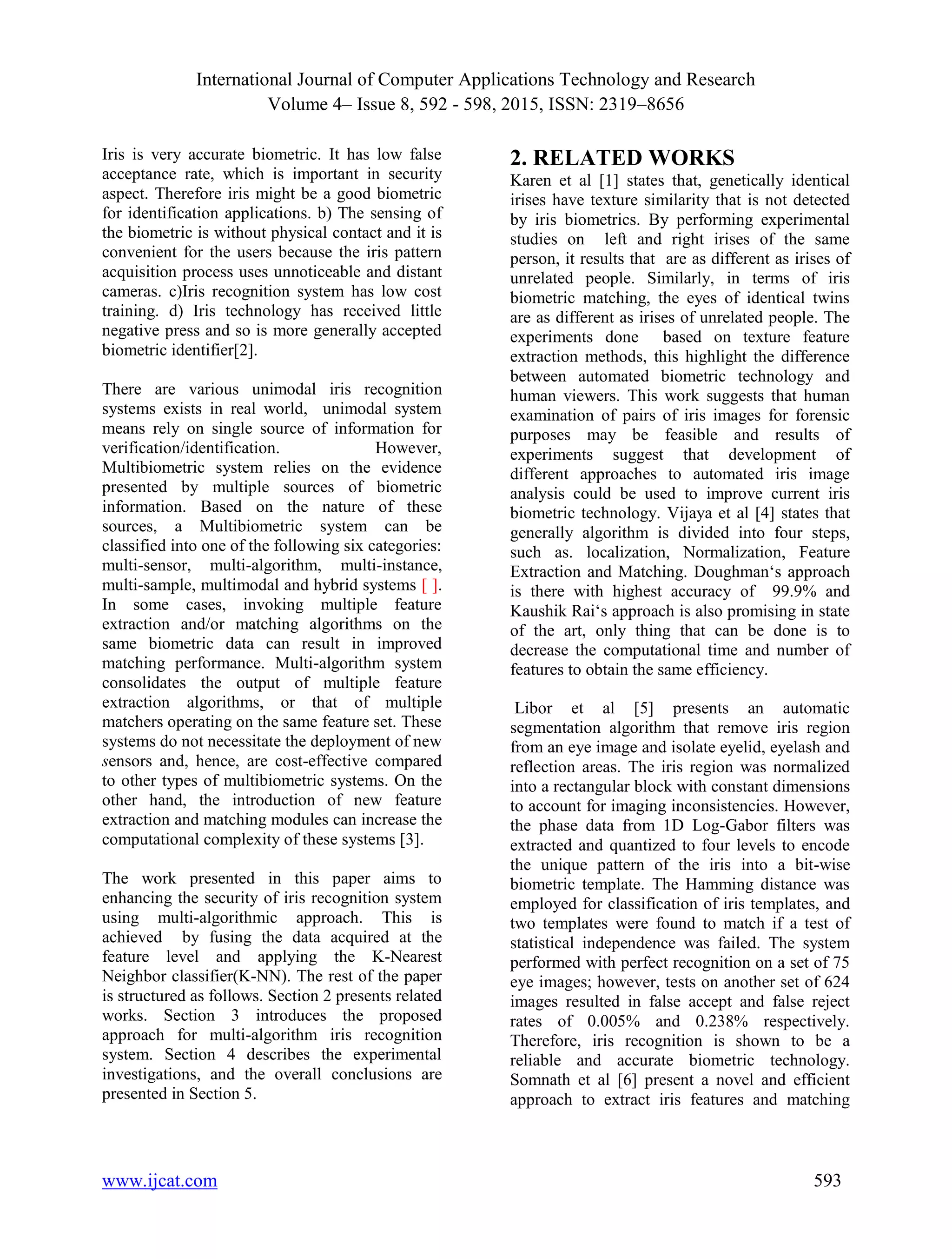 Evaluation Of Iris Recognition System On Multiple Feature Extraction