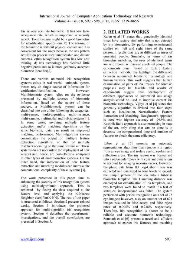 Evaluation of Iris Recognition System on Multiple Feature Extraction Algorithms and its ...
