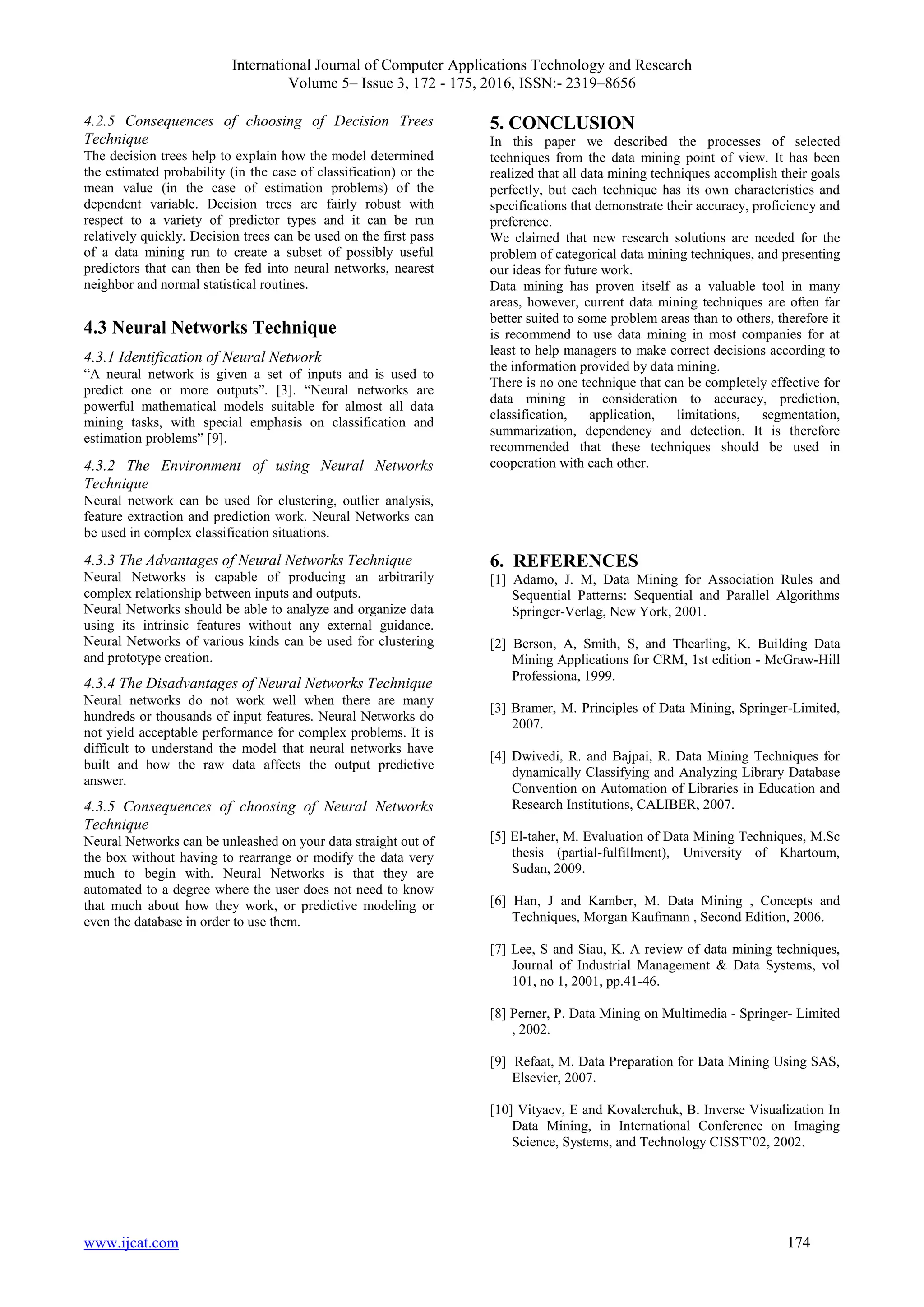 A Comparative Study of Various Data Mining Techniques: Statistics, Decision Trees and Neural ...