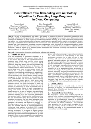 Cost-Efficient Task Scheduling with Ant Colony Algorithm for Executing Large Programs In Cloud ...