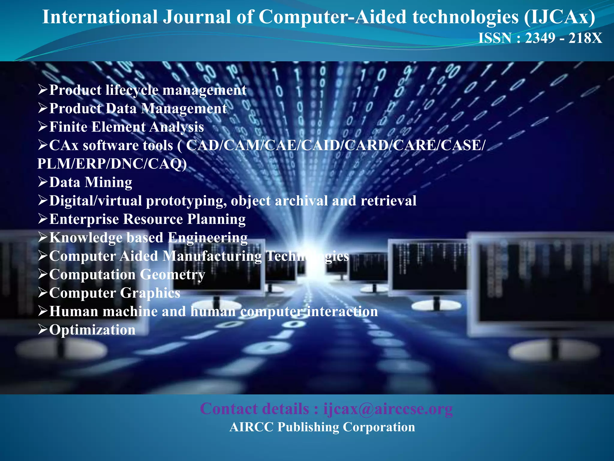International Journal of Computer-Aided technologies (IJCAx) | PPT