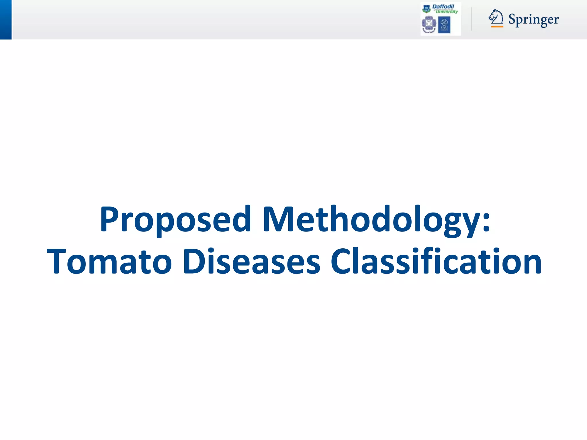 A Novel Approach for Tomato Diseases Classification Based on Deep ...