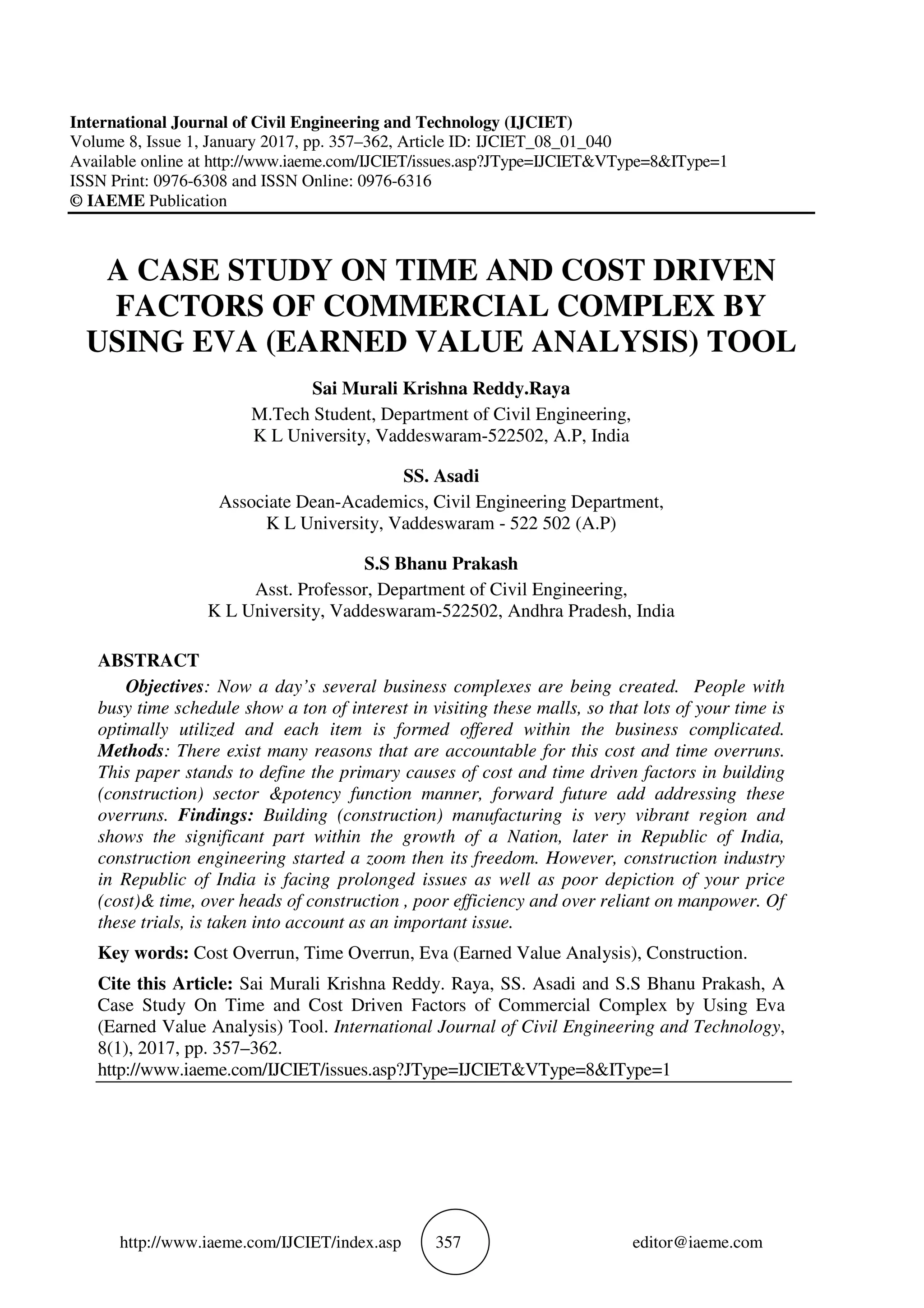 A CASE STUDY ON TIME AND COST DRIVEN FACTORS OF COMMERCIAL COMPLEX BY USING EVA (EARNED VALUE ...