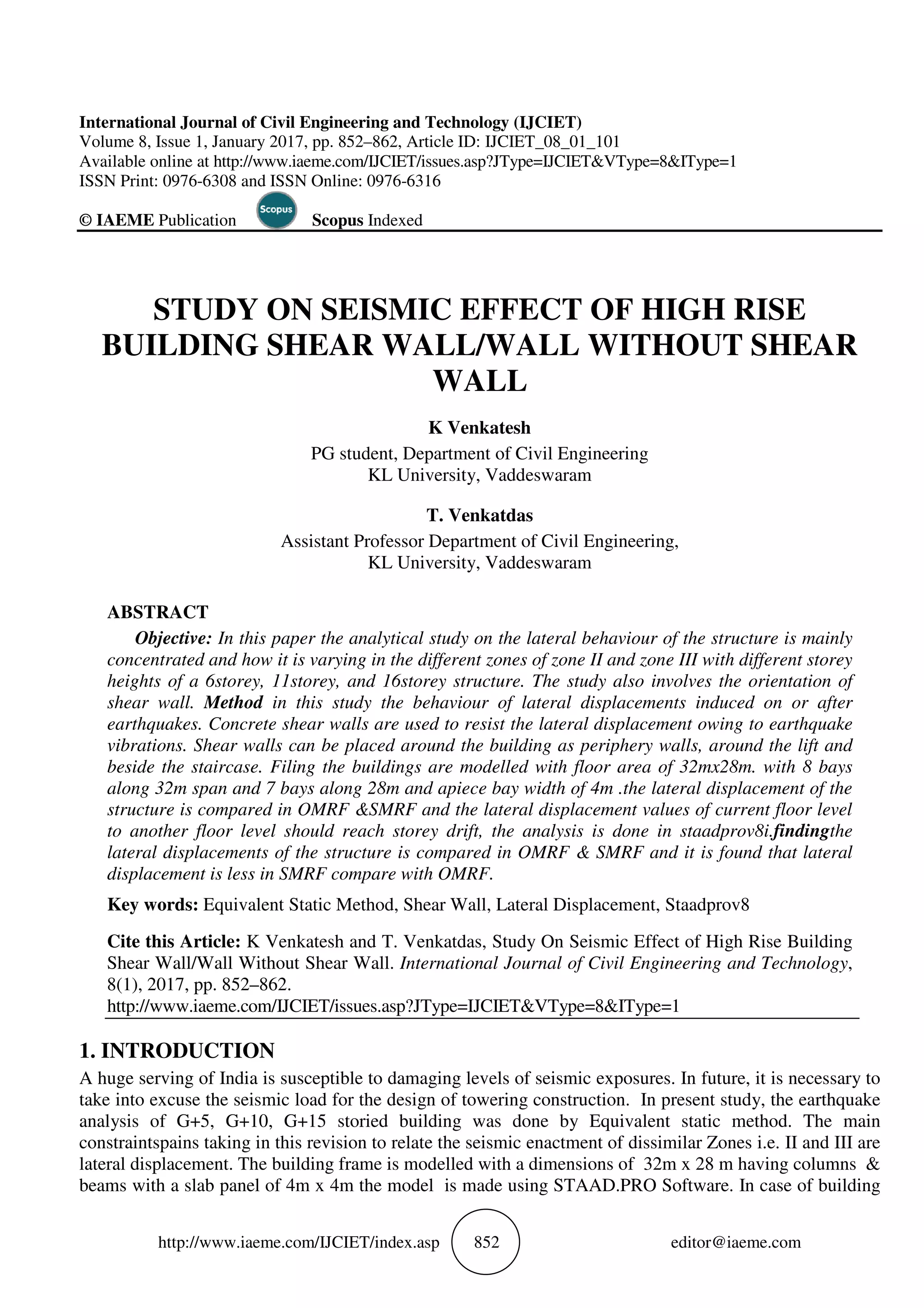STUDY ON SEISMIC EFFECT OF HIGH RISE BUILDING SHEAR WALL/WALL WITHOUT ...