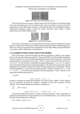 FINGERPRINT CLASSIFICATION MODEL BASED ON NEW COMBINATION OF PARTICLE SWARM OPTIMIZATION AND ...