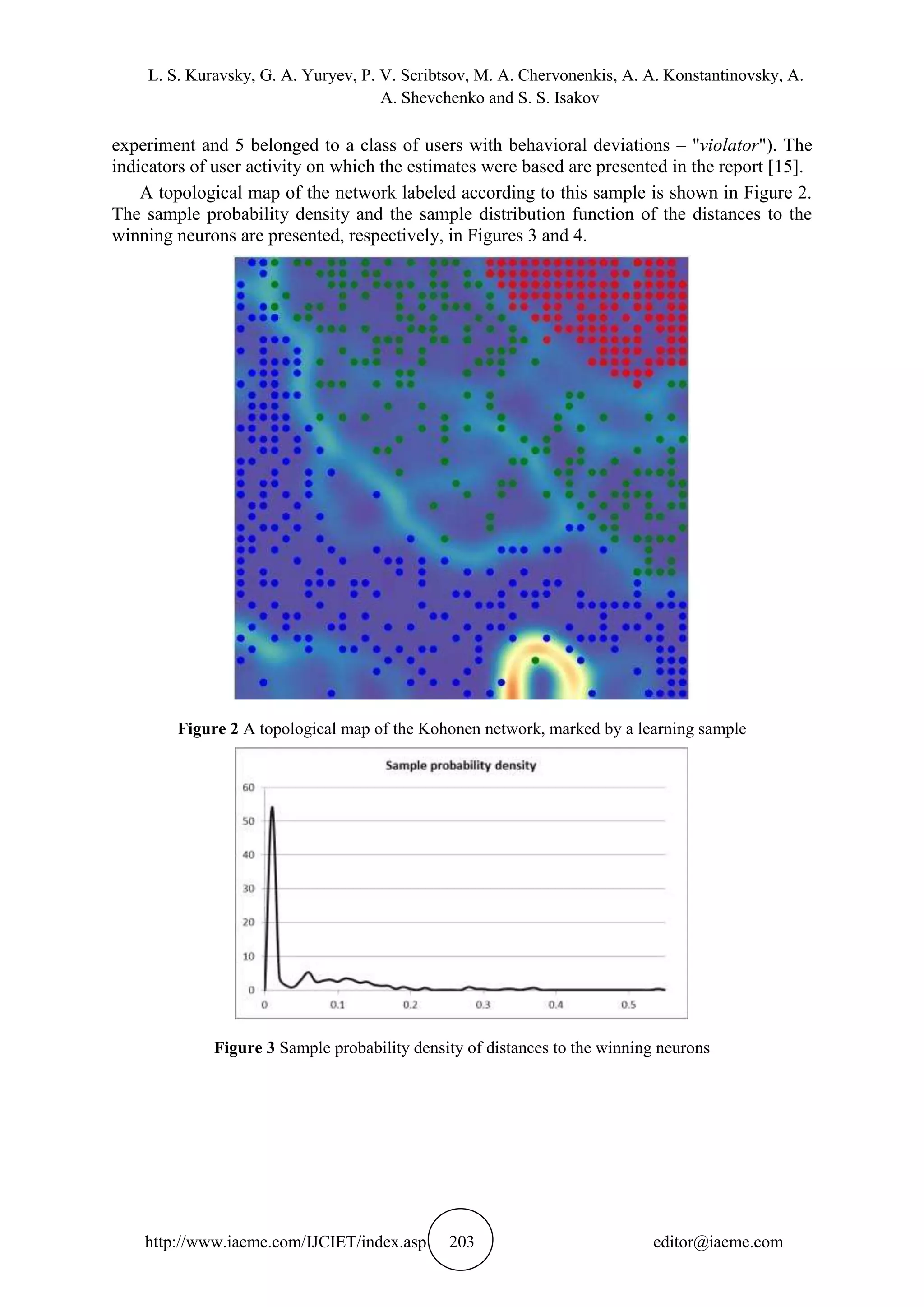 APPLICATION OF SELF-ORGANIZING FEATURE MAPS AND MARKOV CHAINS TO RECOGNITION OF DANGEROUS ...