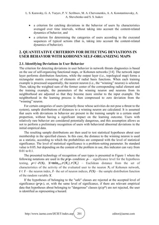 APPLICATION OF SELF-ORGANIZING FEATURE MAPS AND MARKOV CHAINS TO RECOGNITION OF DANGEROUS ...