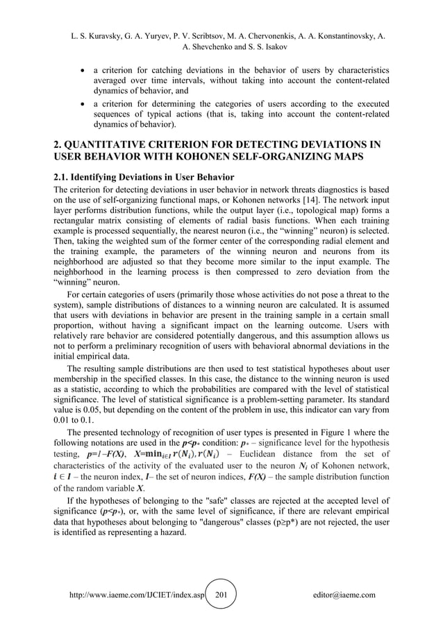 APPLICATION OF SELF-ORGANIZING FEATURE MAPS AND MARKOV CHAINS TO RECOGNITION OF DANGEROUS ...