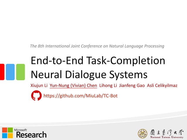 End-to-End Task-Completion Neural Dialogue Systems | PPT