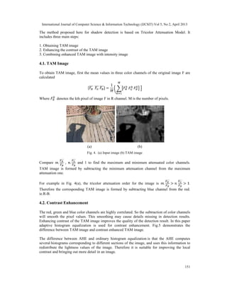SHADOW DETECTION USING TRICOLOR ATTENUATION MODEL ENHANCED WITH ADAPTIVE HISTOGRAM EQUALIZATION ...