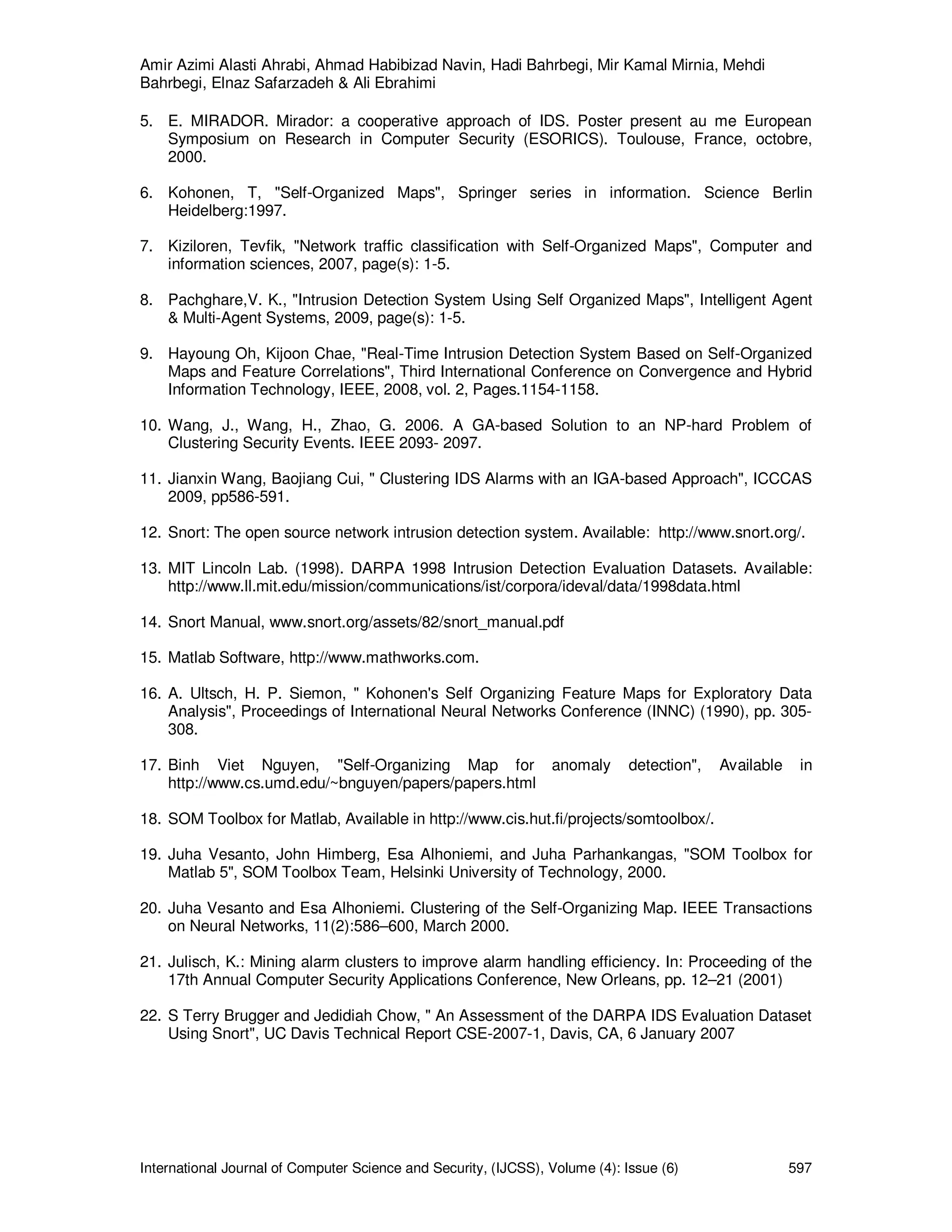 A New System For Clustering And Classification Of Intrusion Detection System Alerts Using Self
