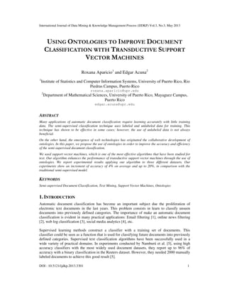 USING ONTOLOGIES TO IMPROVE DOCUMENT CLASSIFICATION WITH TRANSDUCTIVE SUPPORT VECTOR MACHINES ...