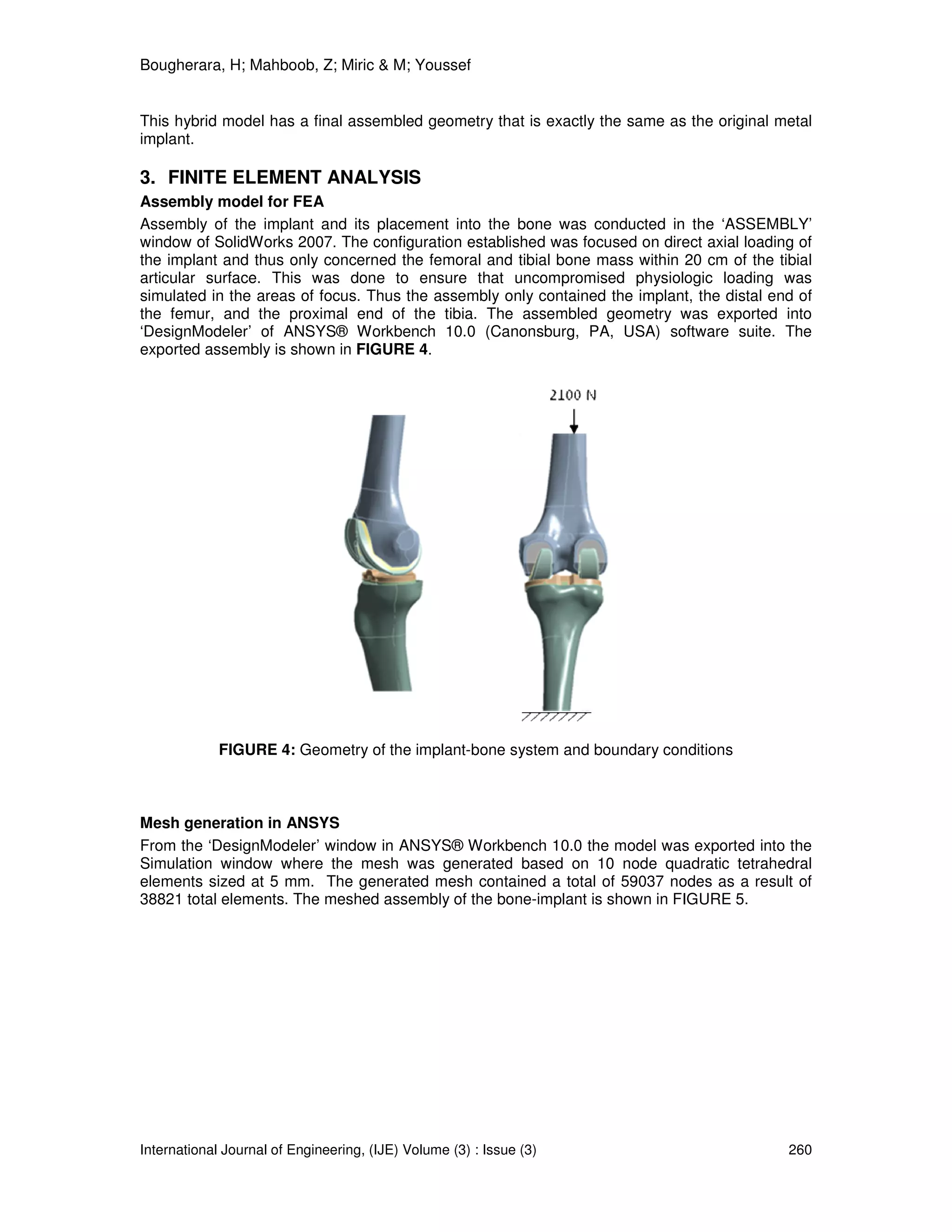 Finite Element Investigation Of Hybrid And Conventional Knee Implants