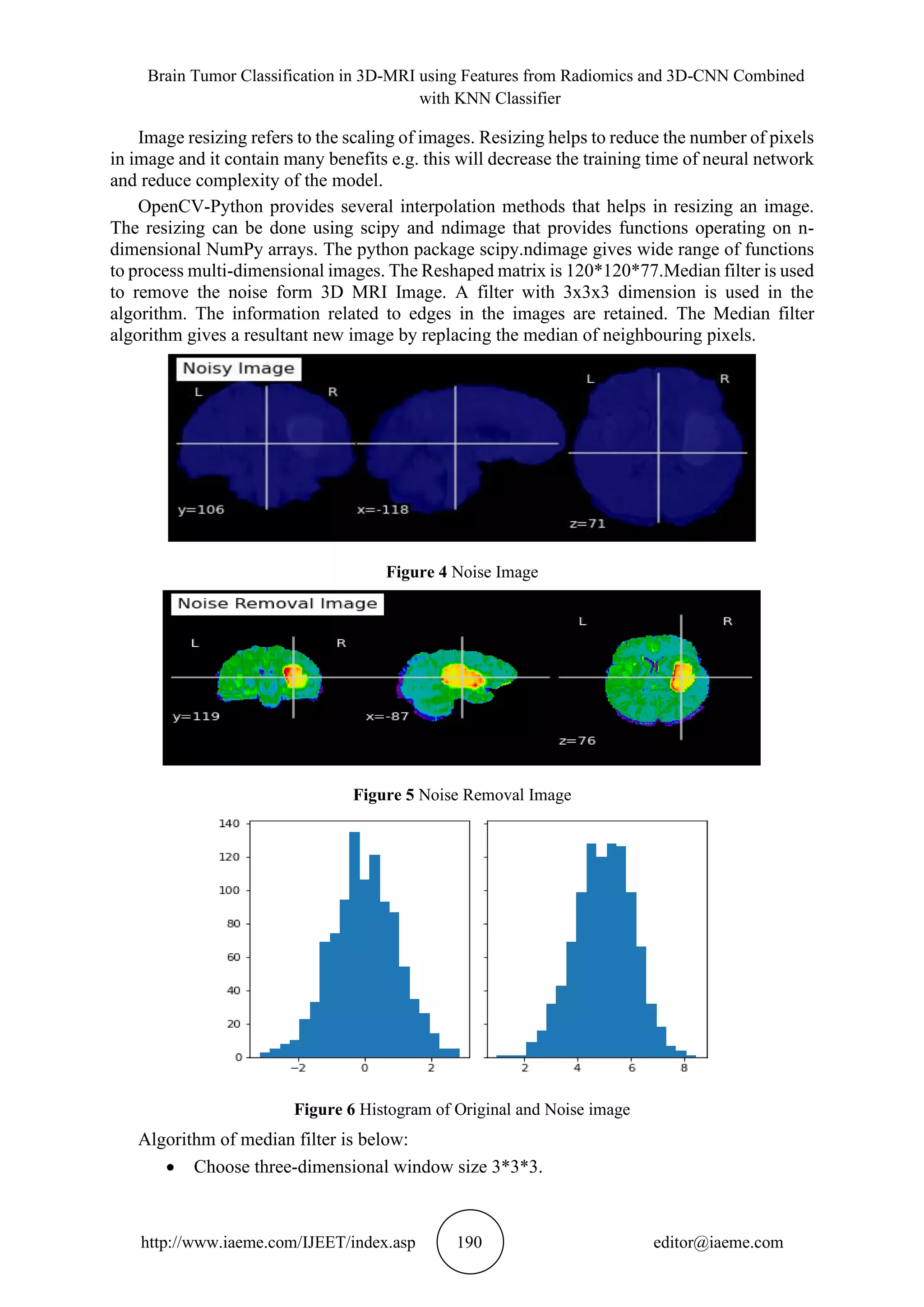 BRAIN TUMOR CLASSIFICATION IN 3D-MRI USING FEATURES FROM RADIOMICS AND 3D-CNN COMBINED WITH KNN ...