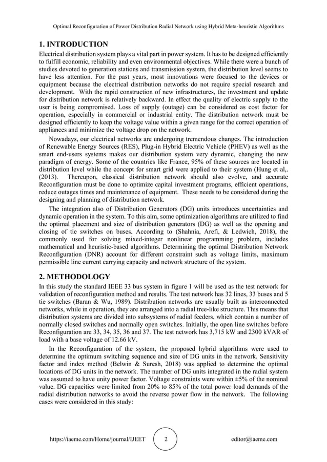 Optimal Reconfiguration Of Power Distribution Radial Network Using Hybrid Meta Heuristic