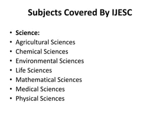 International journal of engineering science and computing_IJESC | PPTX