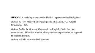 HUKAM: What it is & What it Aint? - I.J. Singh | PPT