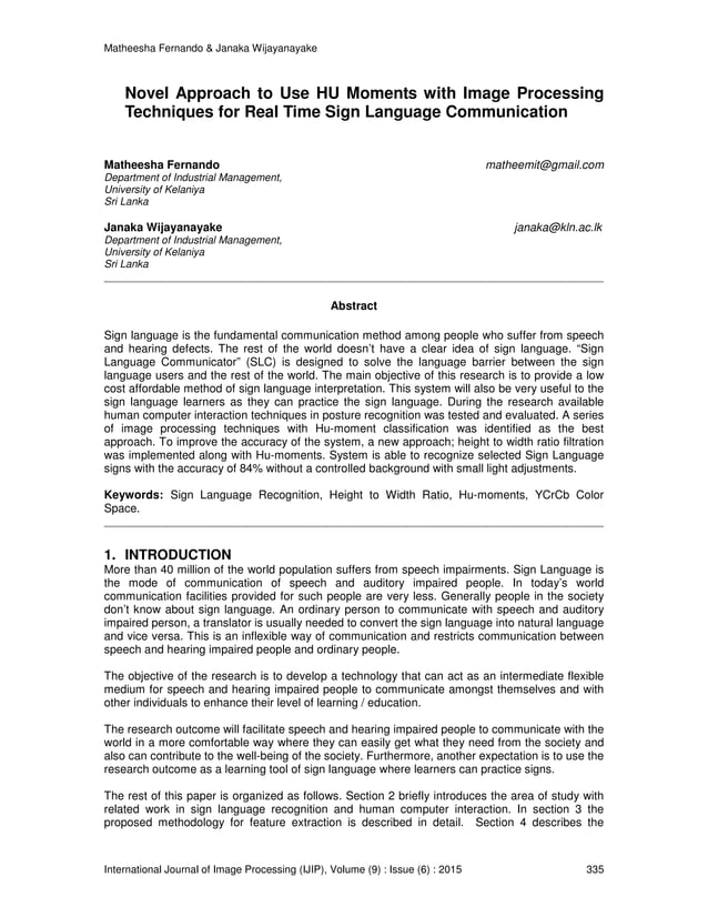 Novel Approach to Use HU Moments with Image Processing Techniques for ...
