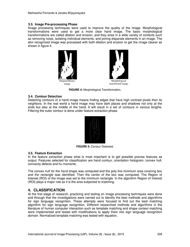 Novel Approach to Use HU Moments with Image Processing Techniques for ...