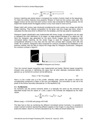 Novel Approach to Use HU Moments with Image Processing Techniques for ...