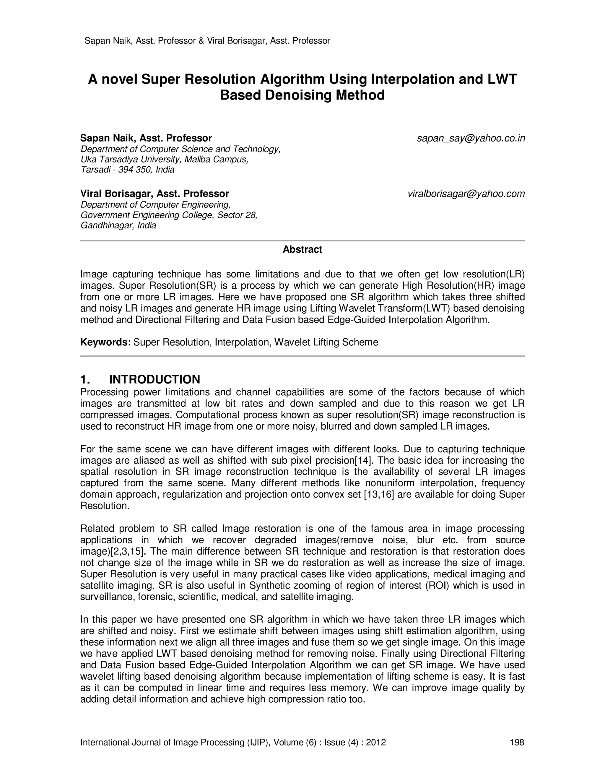 A Novel Super Resolution Algorithm Using Interpolation And Lwt Based Denoising Method Pdf