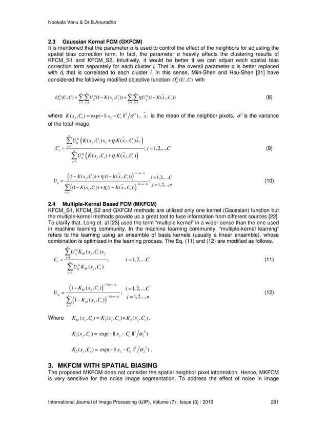 A Novel Multiple Kernel Based Fuzzy C Means Algorithm With Spatial