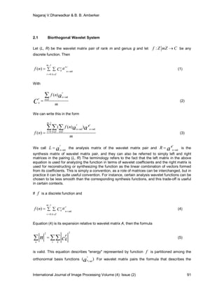 Determining the Efficient Subband Coefficients of Biorthogonal Wavelet for Gray level Image ...