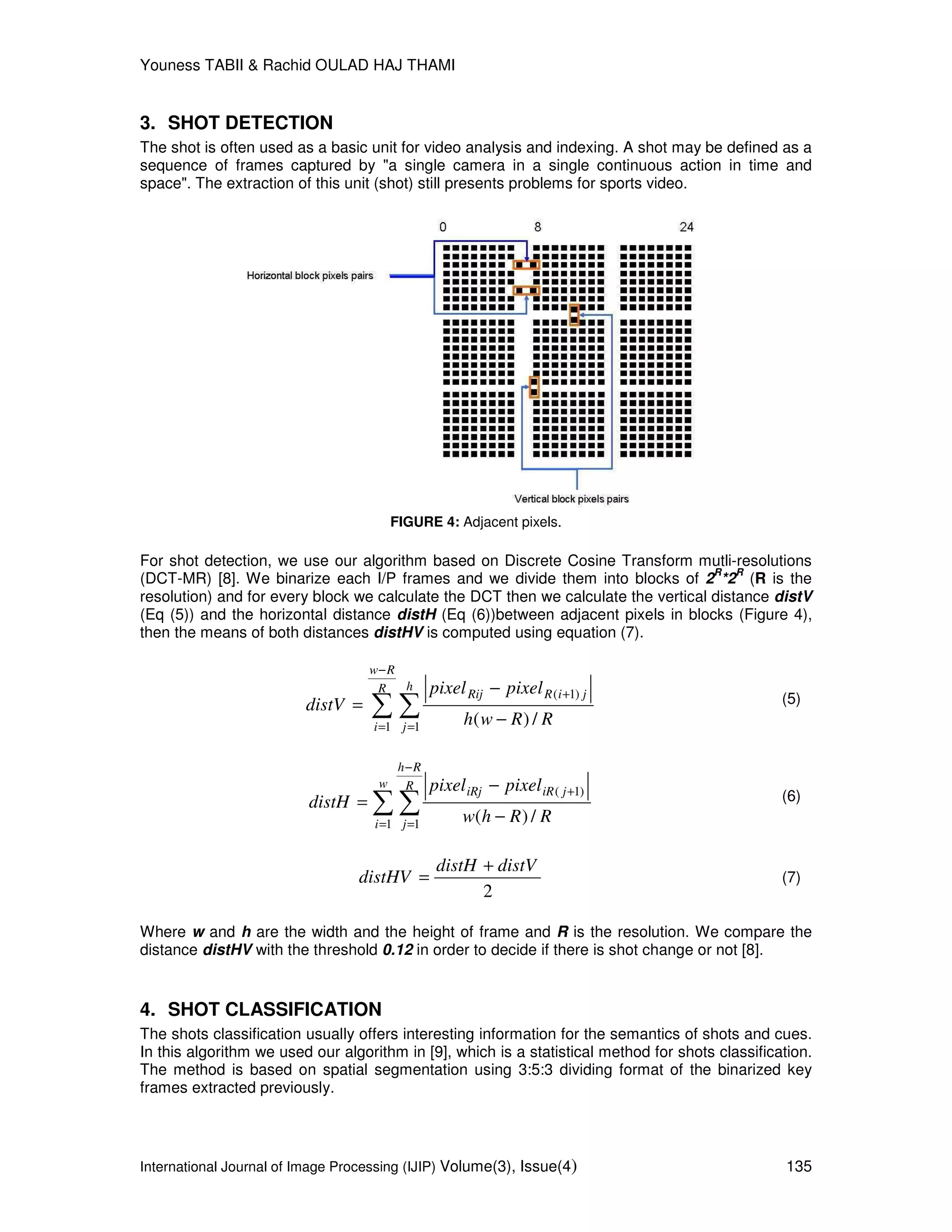 A Framework for Soccer Video Processing and AnalysisBased on Enhanced Algorithm for Dominant ...