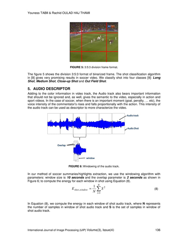 A Framework for Soccer Video Processing and AnalysisBased on Enhanced Algorithm for Dominant ...