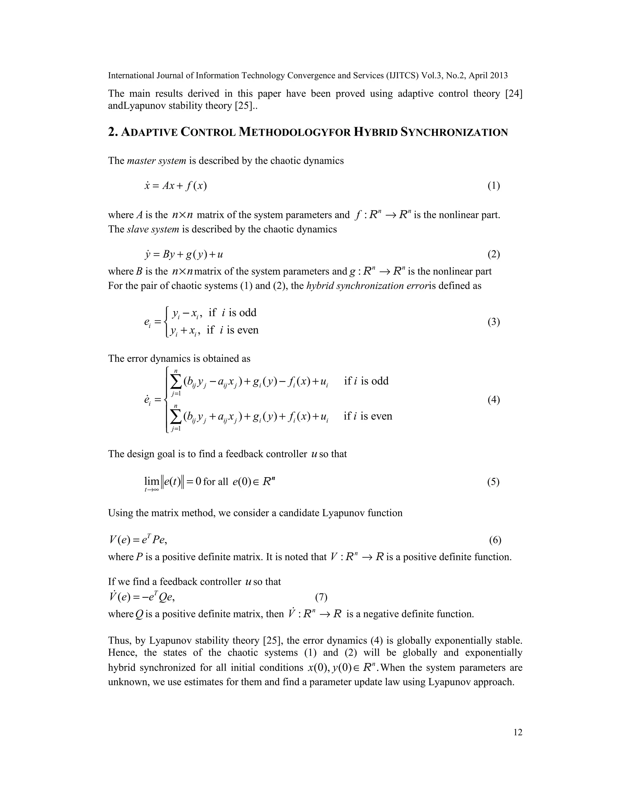 Adaptivesynchronizer Design For The Hybrid Synchronization Of
